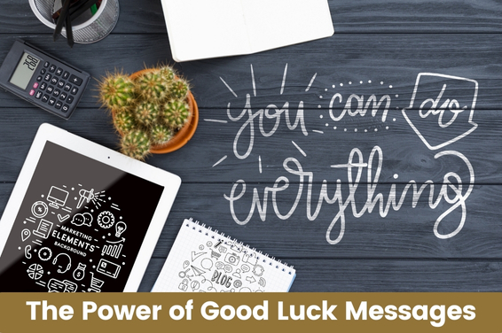 Good Luck Message Quotes